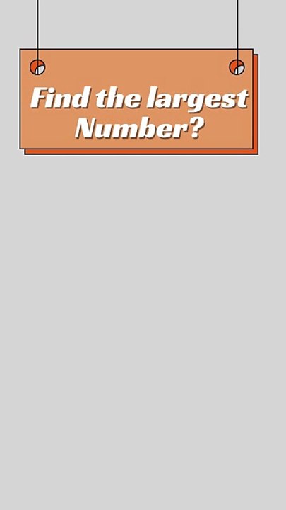 Find the largest Number | Kids Math Puzzle - video Dailymotion