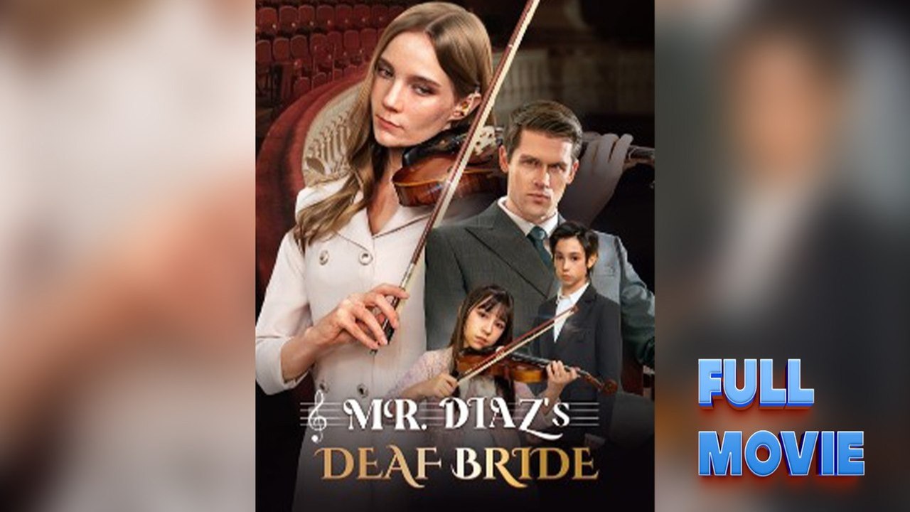 Mr. Diaz's Deaf Bride – Full HD Movie - video Dailymotion