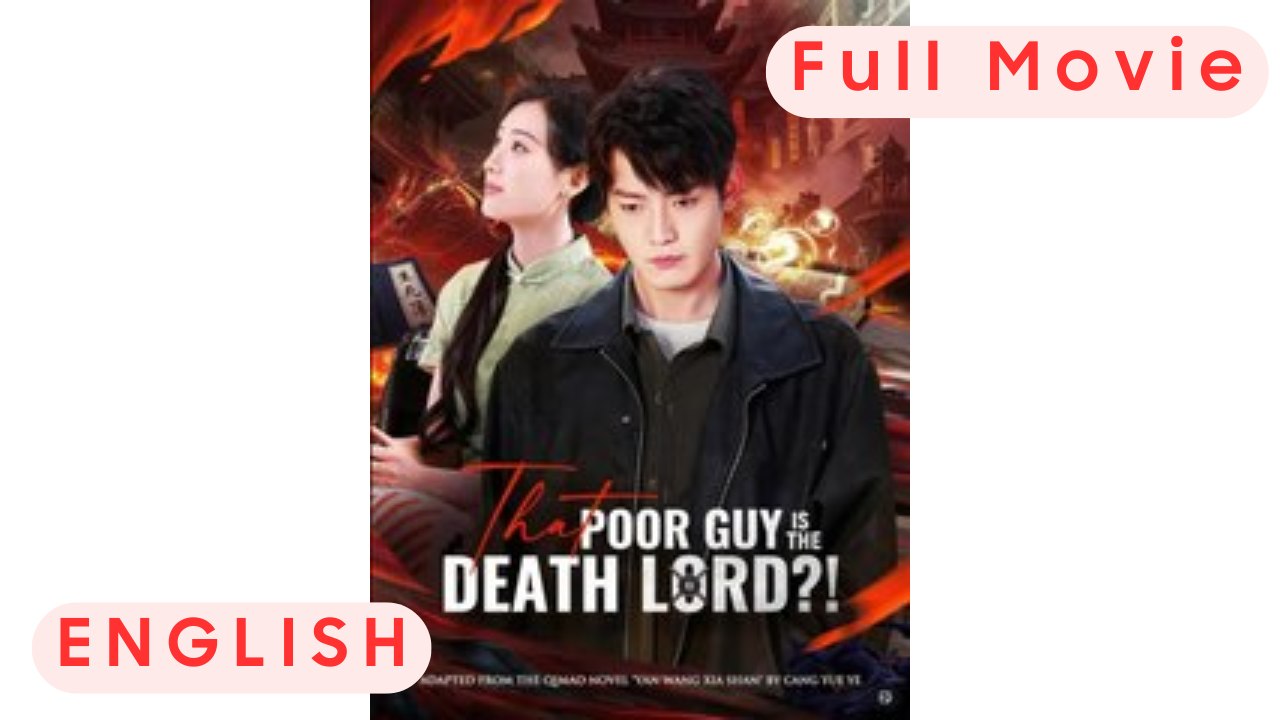That Poor Guy Is the Death Lord - Full Movies English Sub - video ...