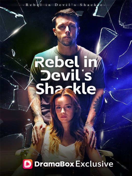 Rebel in Devil's Shackle - video Dailymotion