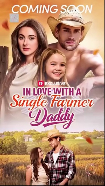 In Love with a Single Farmer Daddy - Full Movie - video Dailymotion