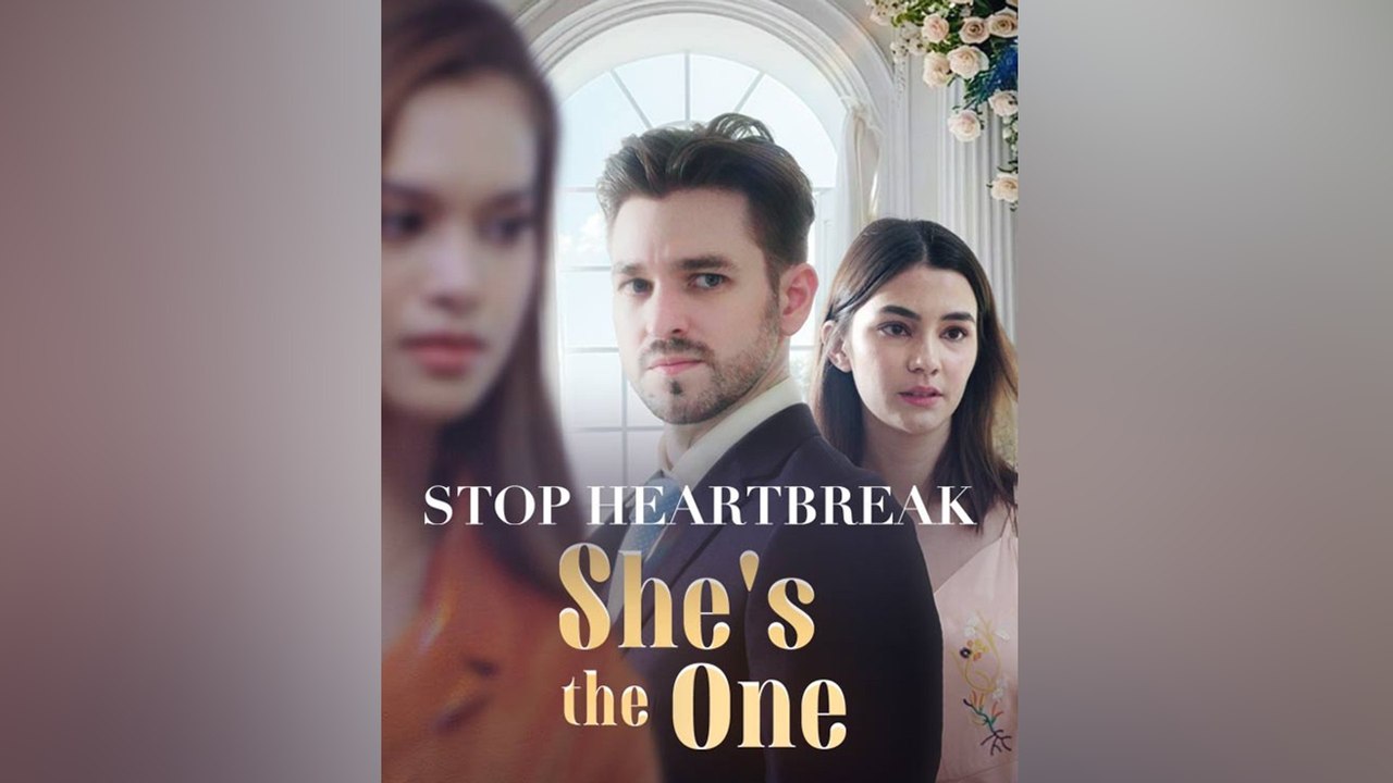 Stop heartbreak She's the one #FULL EPISODE - video Dailymotion