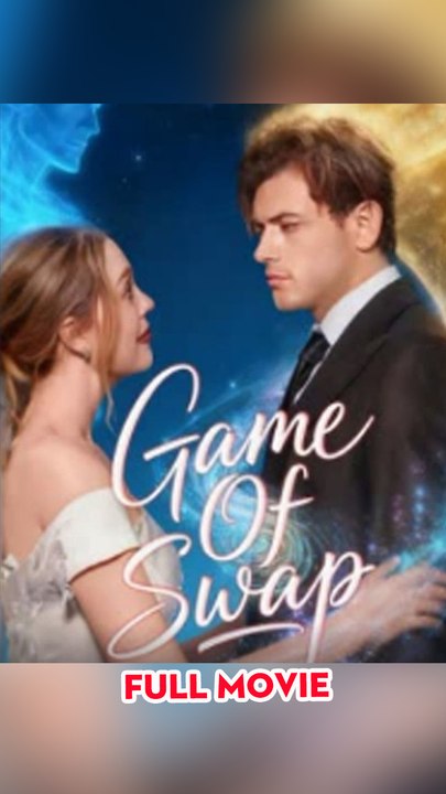 Game Of Swap - video Dailymotion