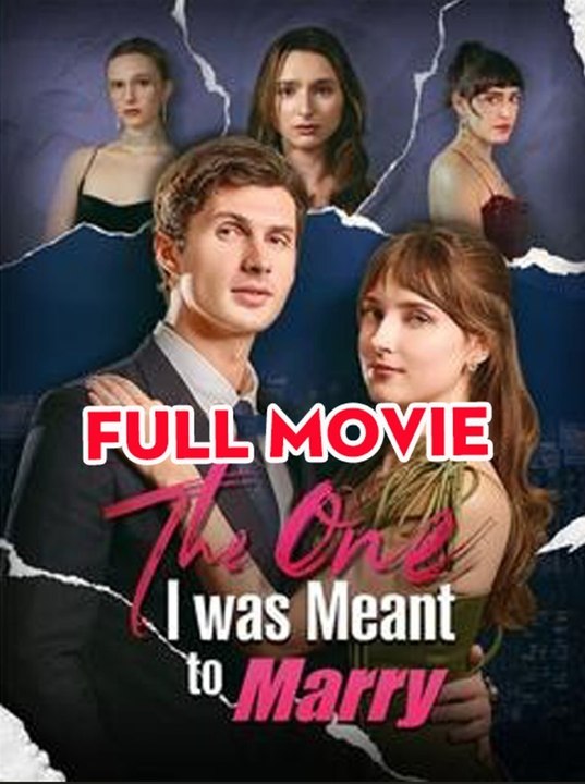 The One I Was Meant To Marry - video Dailymotion