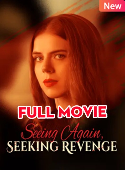 Seeing Again, Seeking Revenge (2026) - FULL HD [Eng Sub] - video ...