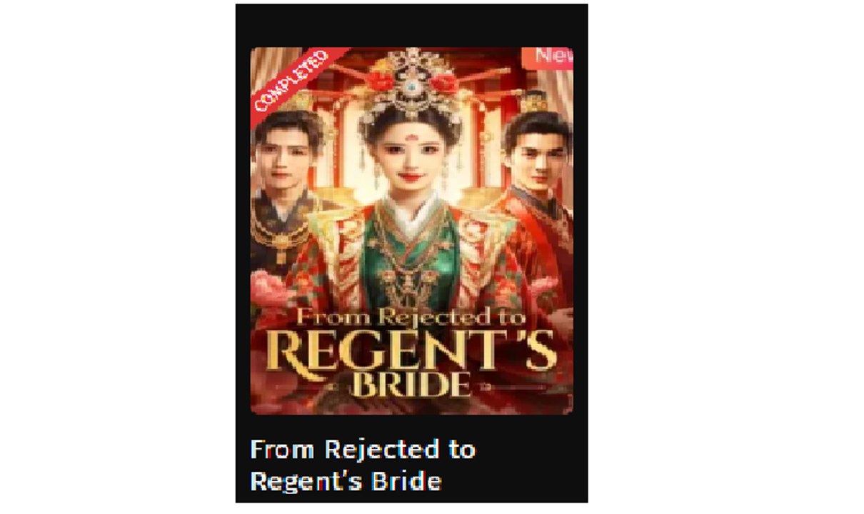 From Rejected to Regent's Bride Chinese Drama - ENGLISH SUB - video ...