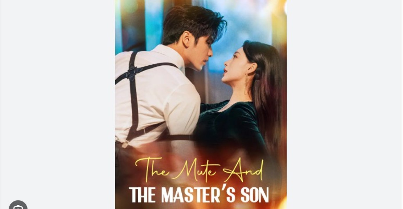 The Mute and The Master's Son Chinese Drama - English Sub - video ...