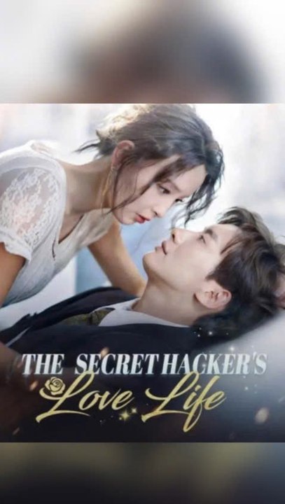 The Secret Hacker's Love Life [ Engsub ] - video Dailymotion