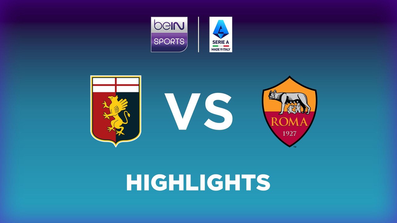 Genoa vs. Roma - Game Highlights - Vidéo Dailymotion