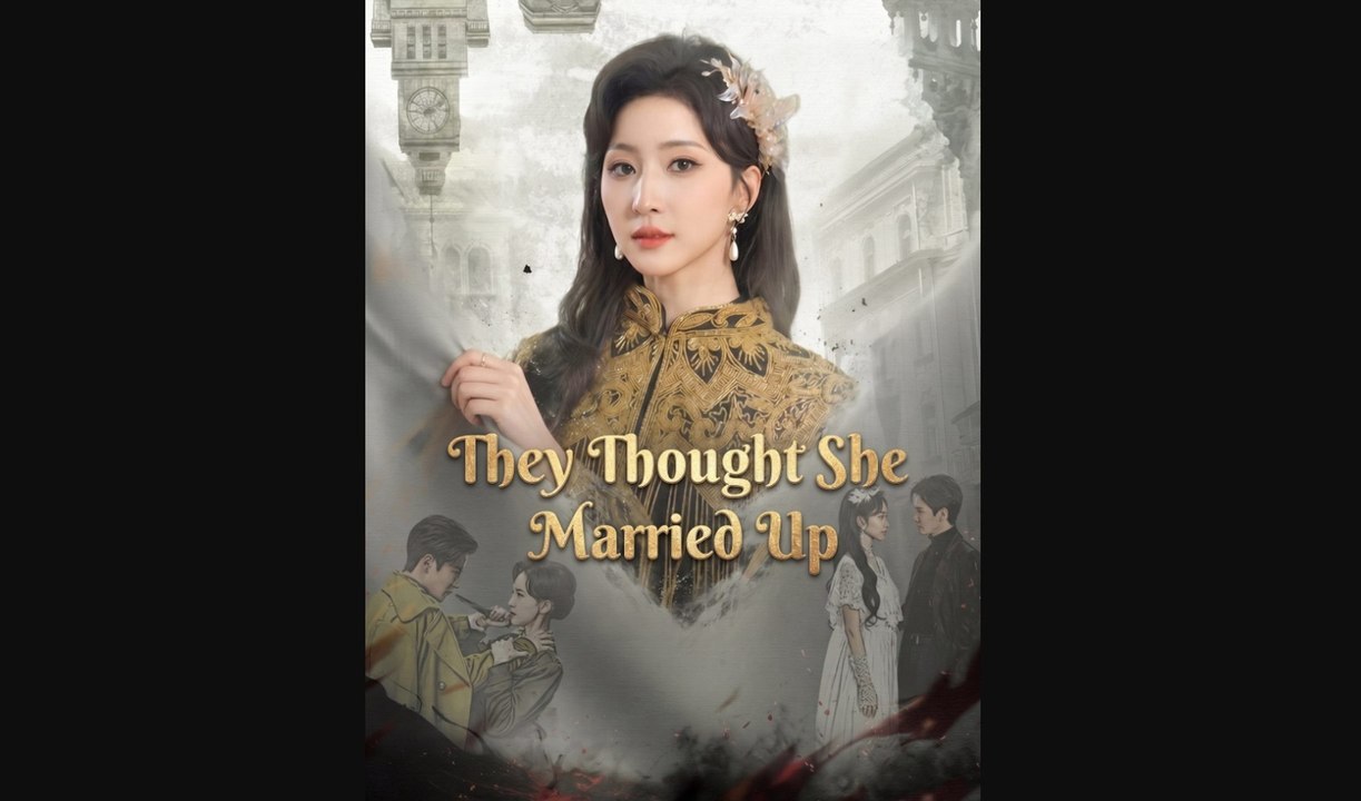 👈 They Thought She Married Up Full EP 😮 Chinese Drama 2026 💎 - video ...