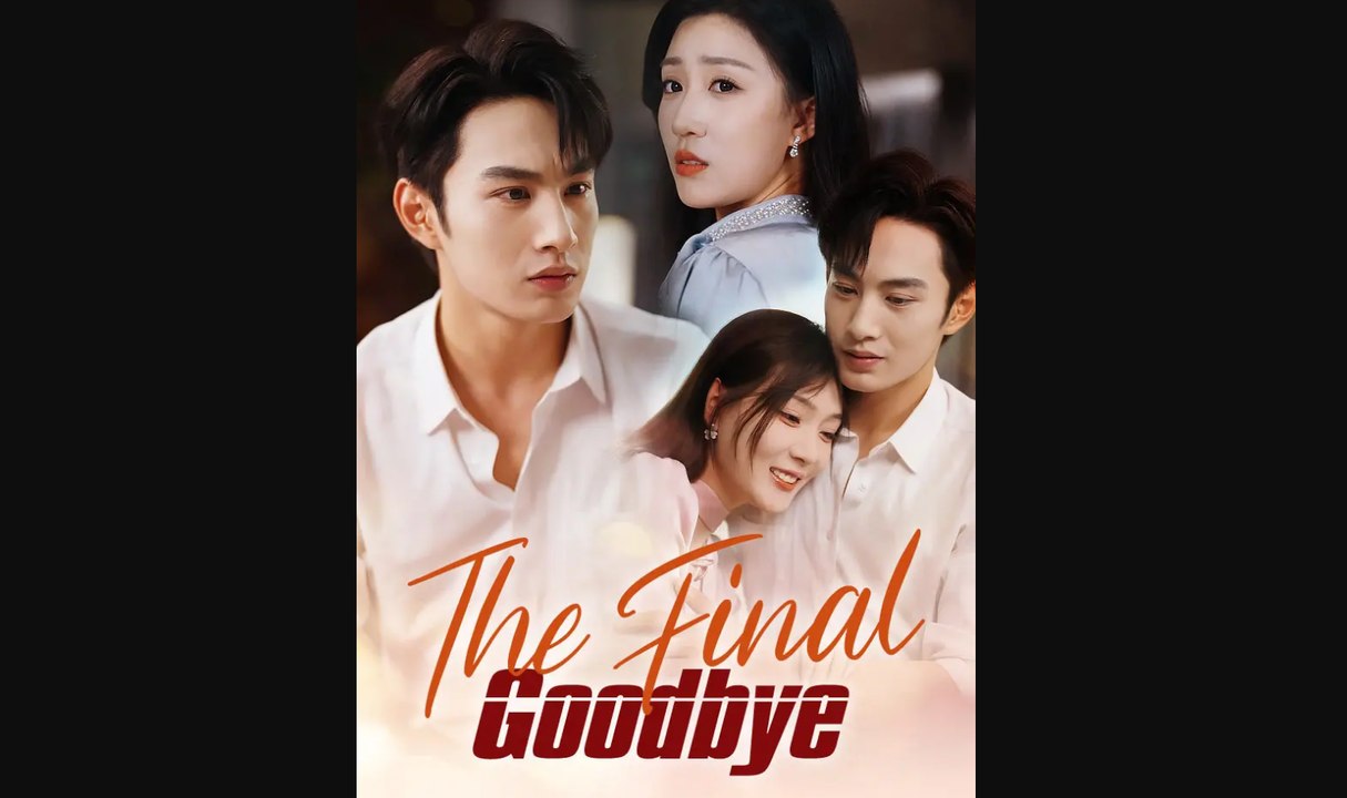 The Final Goodbye 2026 Ep Engsub ⭐🍉💚 - video Dailymotion