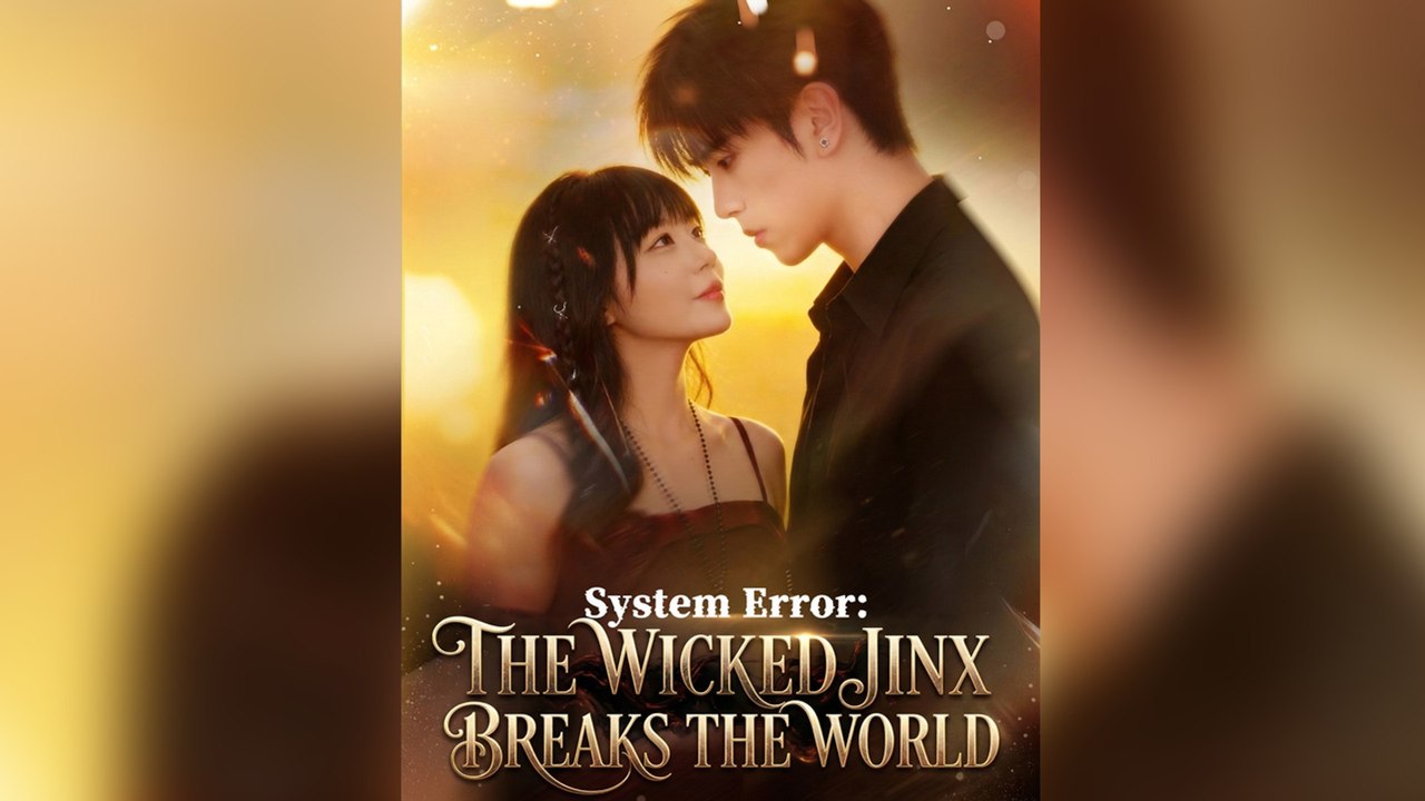 System Error The Wicked Jinx Breaks the World #FULL DRAMA - video ...