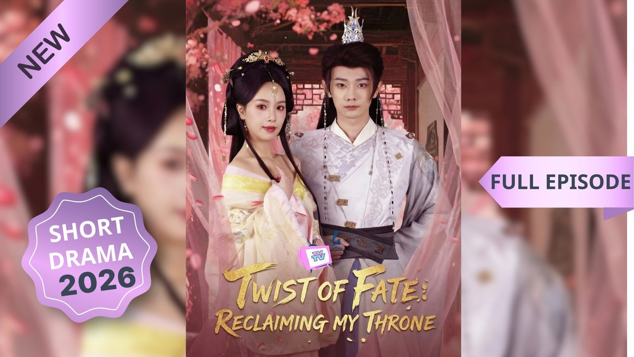 Twist of Fate Reclaiming My Throne_Chinese Drama Eng Sub - video ...