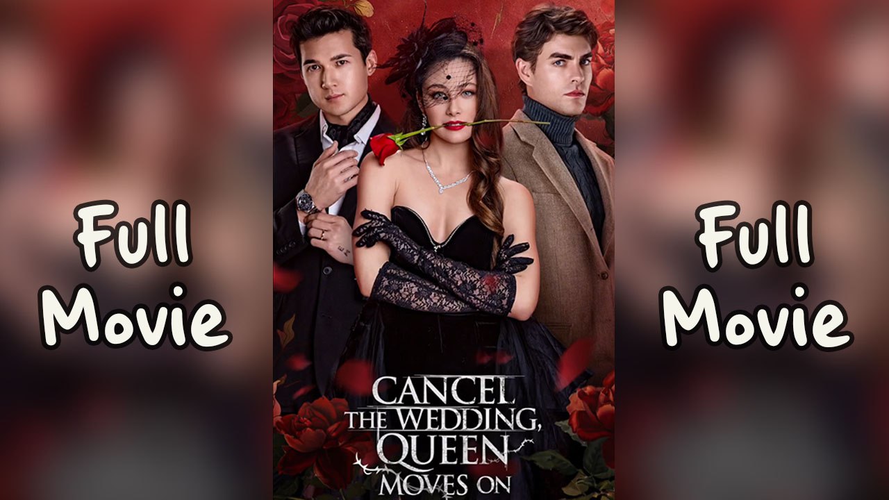 Cancel The Wedding Queen Moves On - video Dailymotion