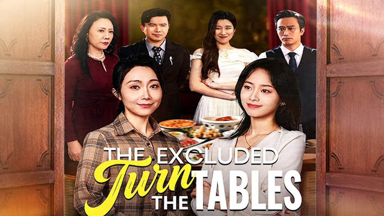 The Excluded Turn the Tables Chinese Drama - video Dailymotion