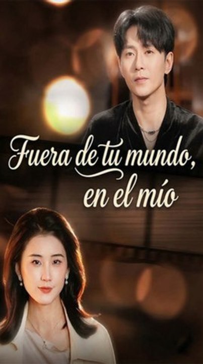 Fuera de tu mundo, en el mío [Doblado] Completo En Español - video ...