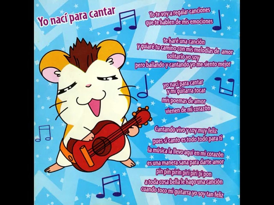 Hamtaro - Yo nací para cantar (Con letra) - Vídeo Dailymotion