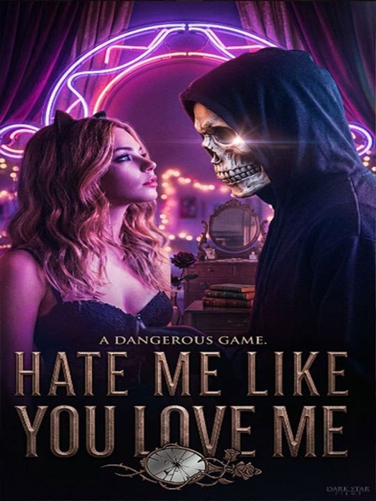 Hate Me Like I You Love Me - New Movie 2026 -⭐🍉💚FULL MOVIES ENGLISH SUB ...