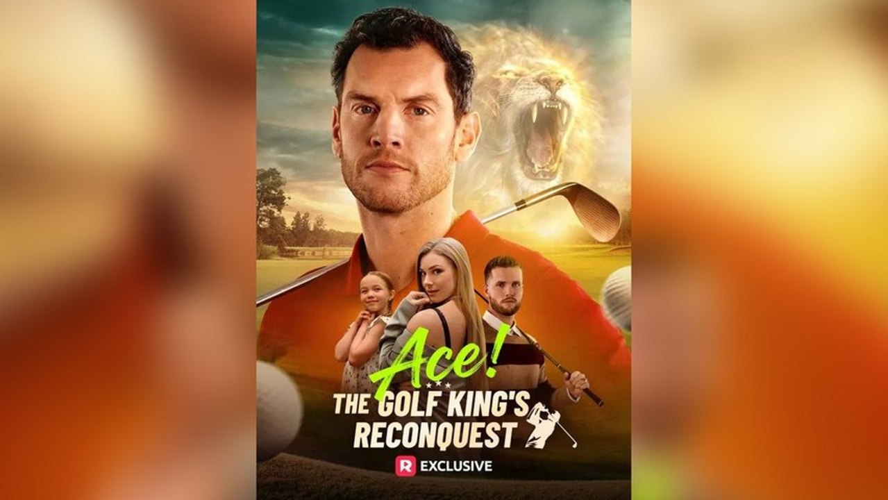 Ace! The Golf King's Reconquest Short Drama (2026) - video Dailymotion