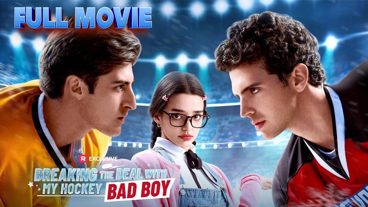 Breaking The Deal With My Hockey Bad Boy | Full Movie #ReelDrama ...