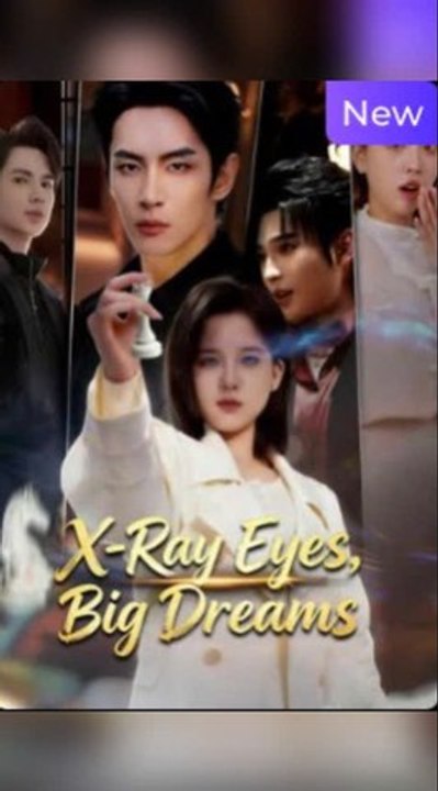 X-Ray Eyes Big Dreams Fu {Engsub - video Dailymotion