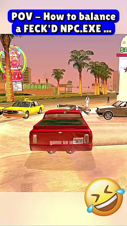 GTA San Andreas - How to BALANCE.exe ...😂💀🔥 . My Friend - Why did u buy ...