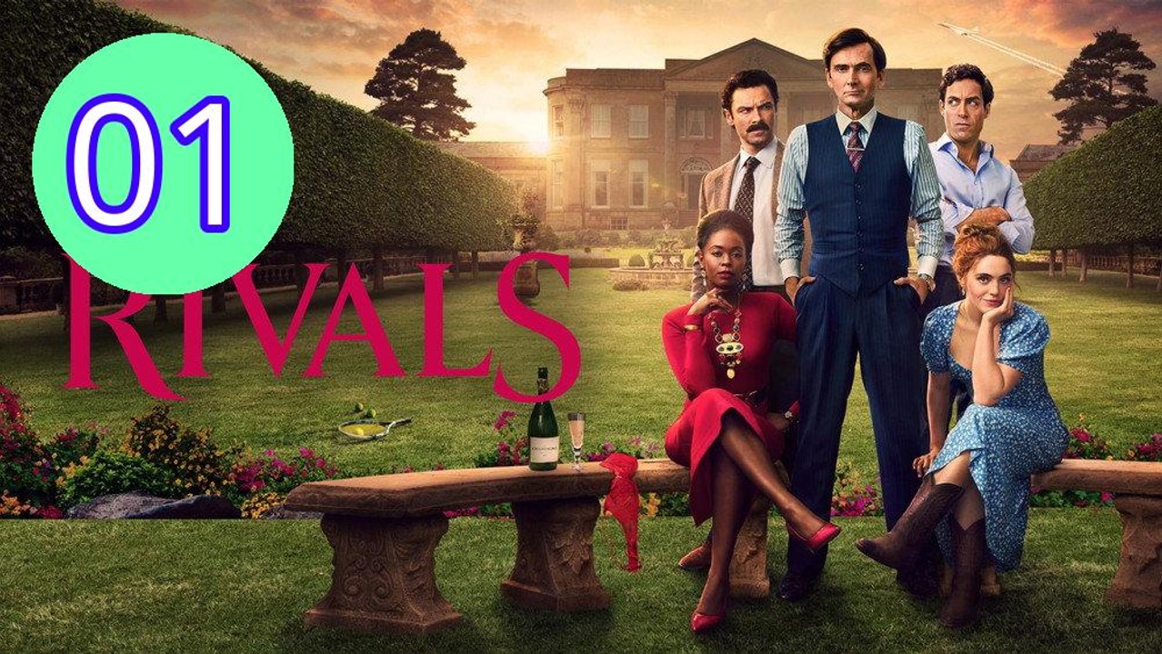 Rivals Season 1 Episode 1 Engsub - video Dailymotion