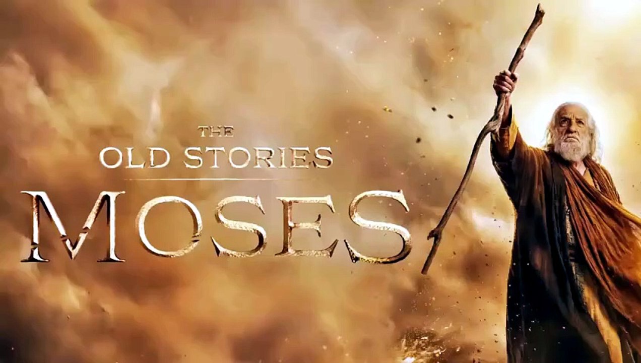 The Old Stories Moses S01e01 - video Dailymotion