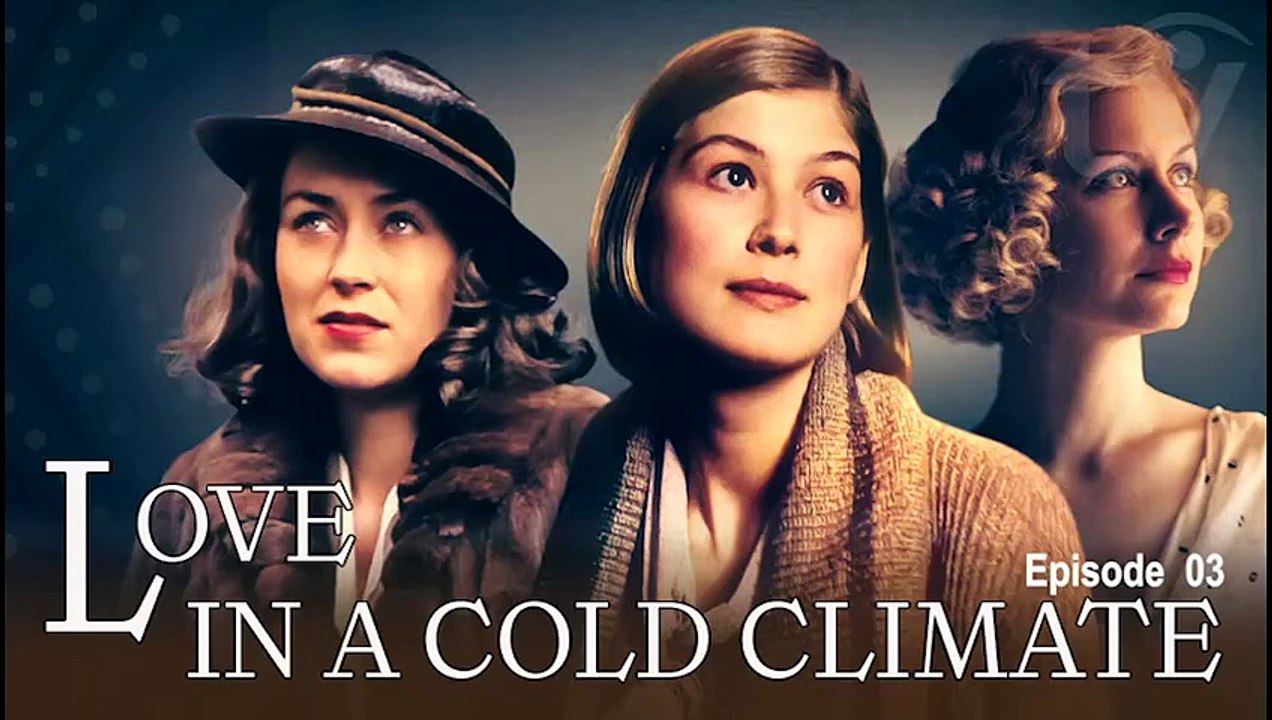 Love in a Cold Climate (2001) by Nancy Mitford BBC TV miniseries Drama ...