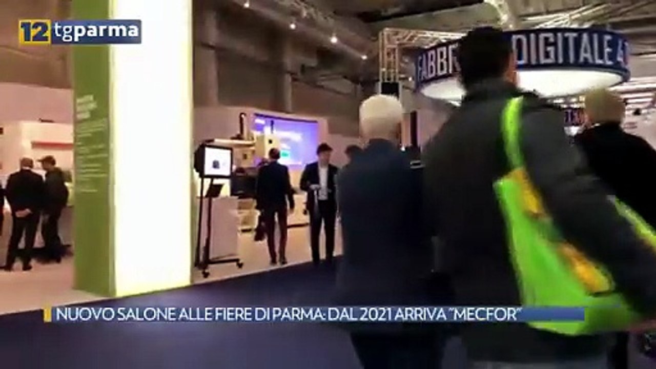 NUOVO SALONE ALLE FIERE DI PARMA: DAL 2021 ARRIVA "MECFOR" - Video ...