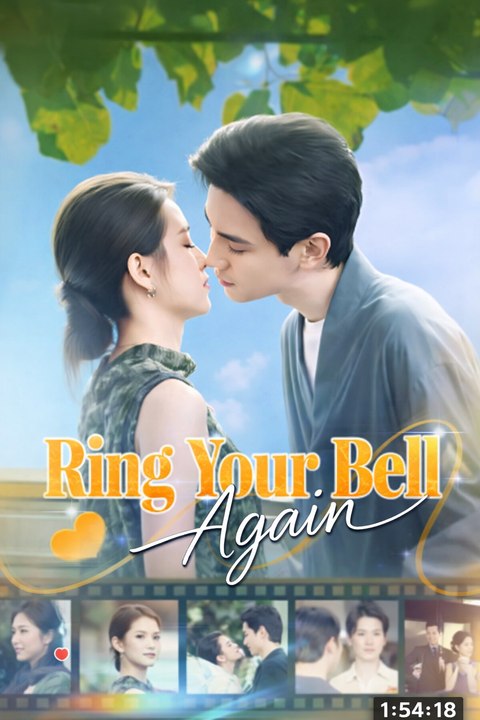 Ring Your Bell Again- Drama Movie English Sub - video Dailymotion