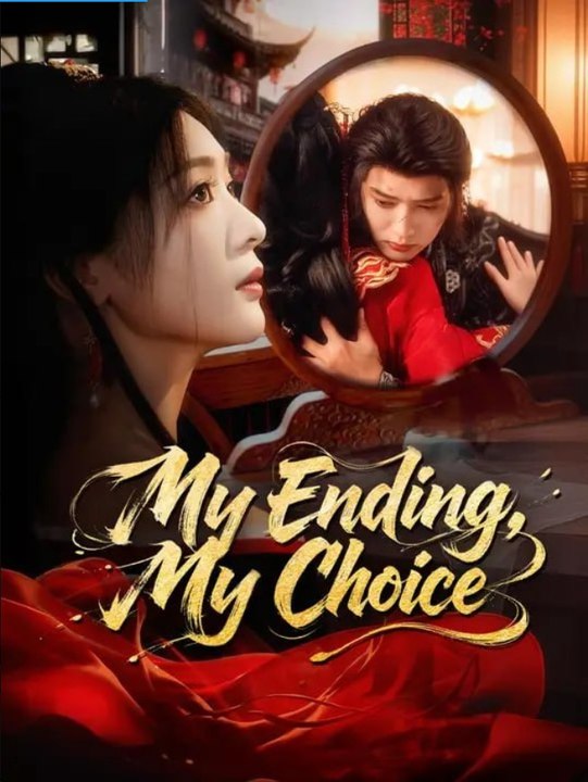 My Ending My Choice Chinese Drama - English Sub - video Dailymotion