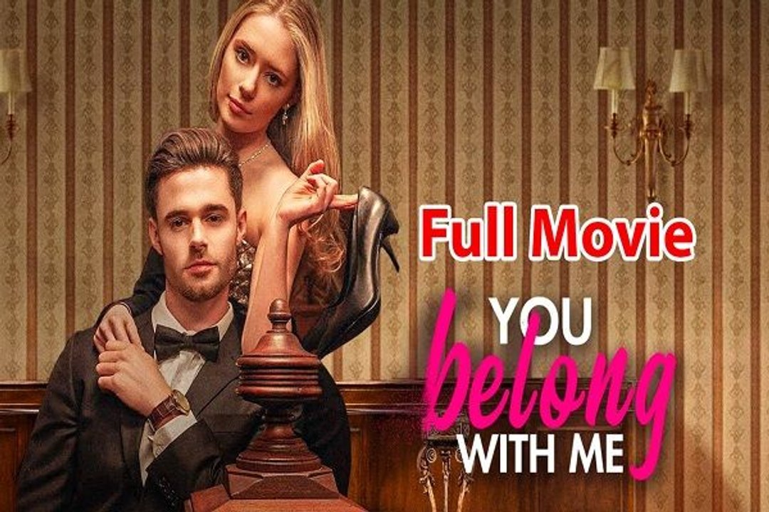 You Belong With Me - FULL MOVIES - video Dailymotion