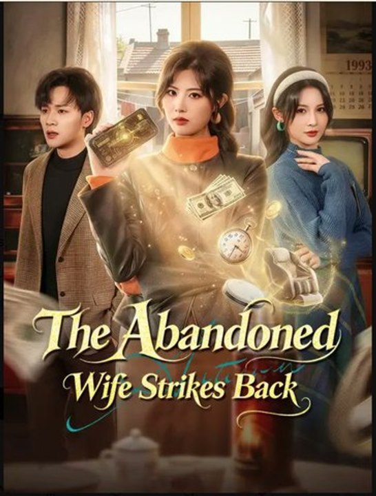 The Abandoned Wife Strikes Back- Full Drama Movie English Sub - video ...