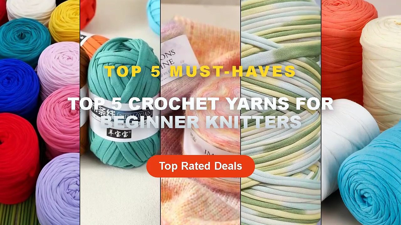 Why Everyone Is Buying Top 5 Crochet Yarns For Beginner Knitters - 1Pcs ...