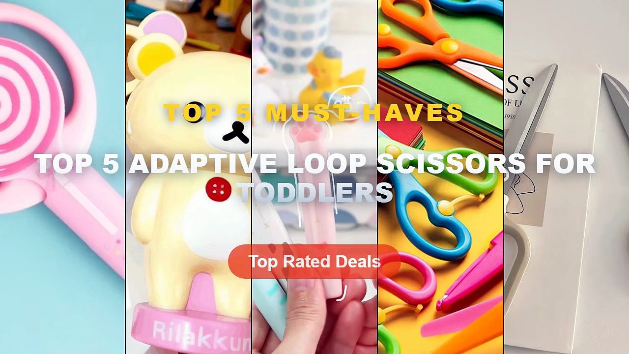 Why Everyone Is Buying Top 5 Adaptive Loop Scissors For Toddlers - 1 Pc ...